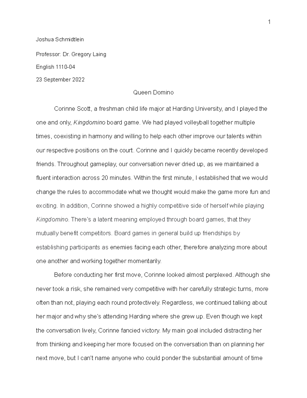 Observational Essay - Professor: Laing - Joshua Schmidtlein Professor ...