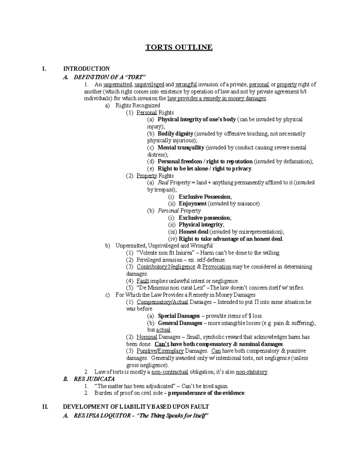 Torts Law Outline - Professor Haines - TORTS OUTLINE I. INTRODUCTION A ...
