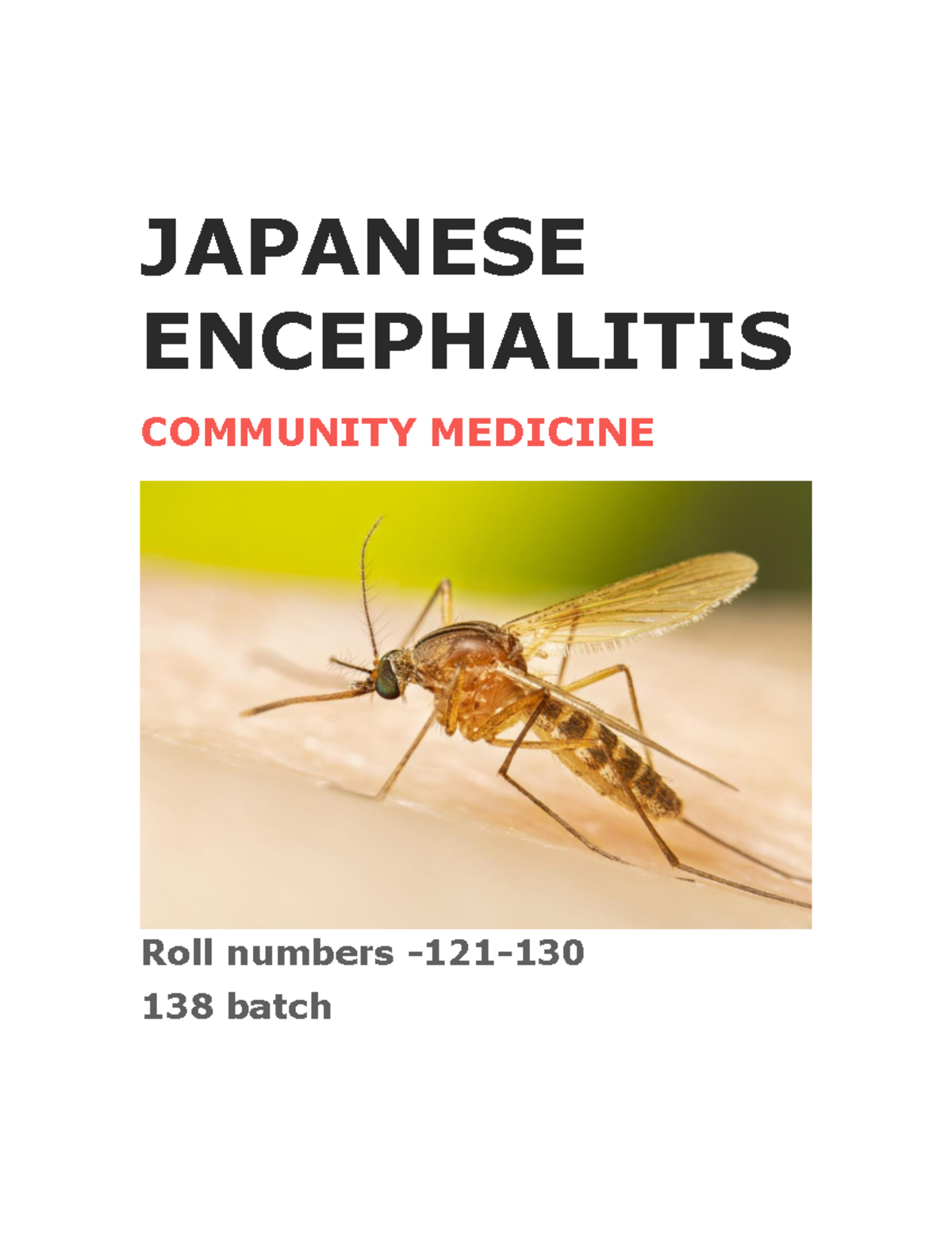 Intro JE - japanese encephalitis - JAPANESE ENCEPHALITIS COMMUNITY ...