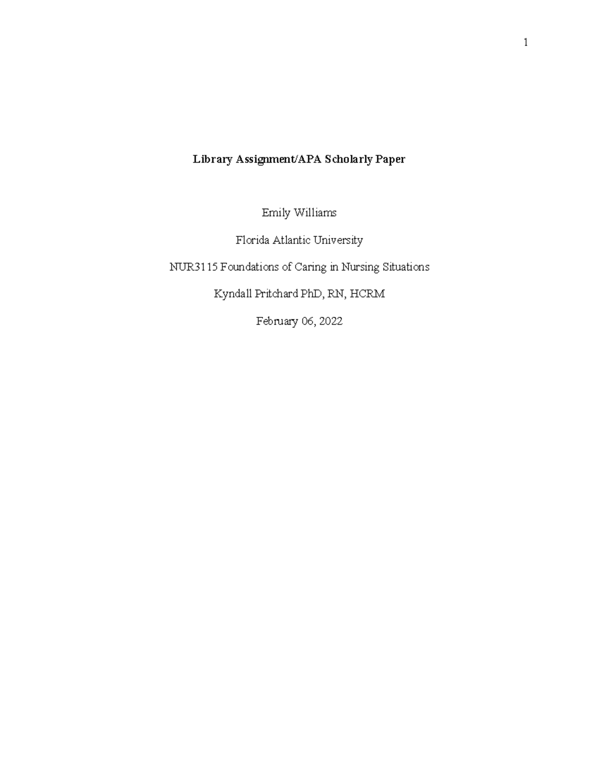 Library Assignment APA Scholarly Paper - Library Assignment/APA Scholarly Paper Emily Williams ...