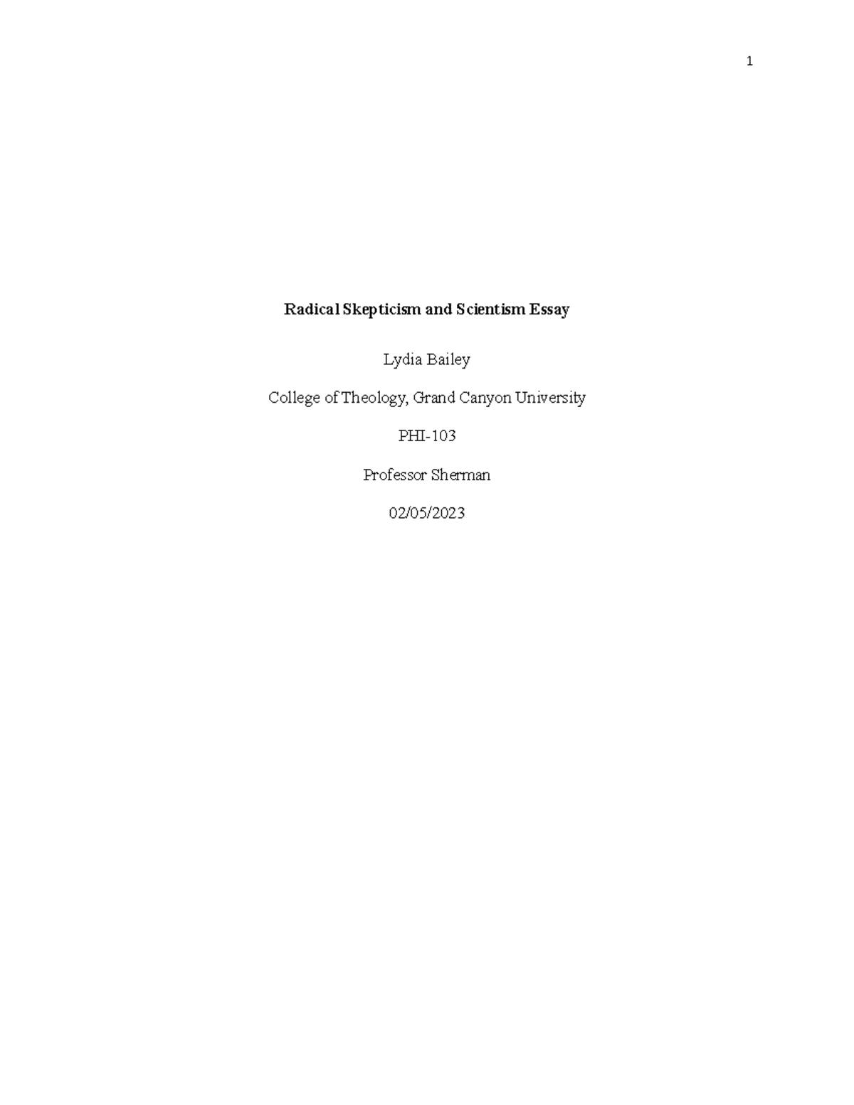 Radical Skepticism and Scientism Essay - Scientism is proving ...