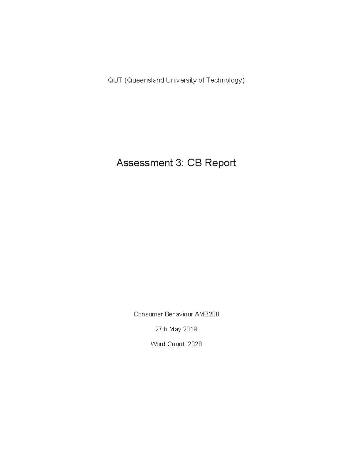 Assessment 3 CB Report - QUT (Queensland University of Technology ...