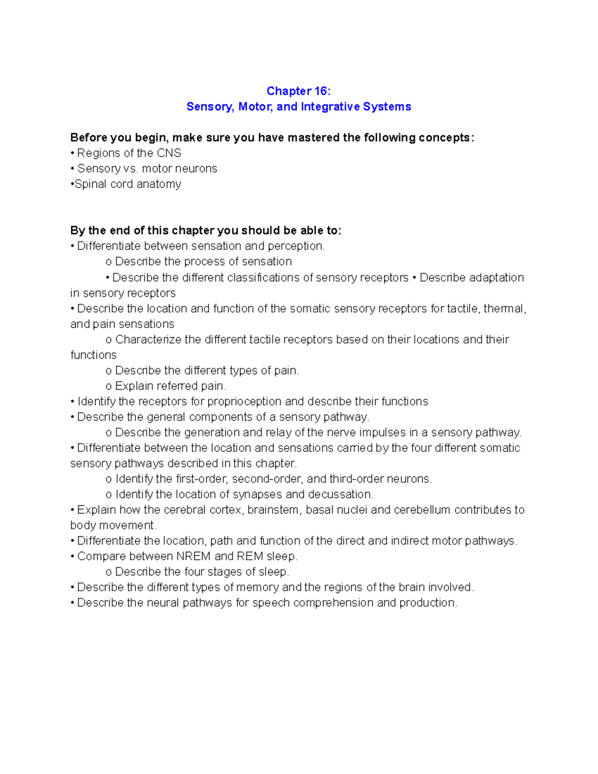 Chapter 16 a - Chapter 16: Sensory, Motor, and Integrative Systems Before you begin, make sure ...