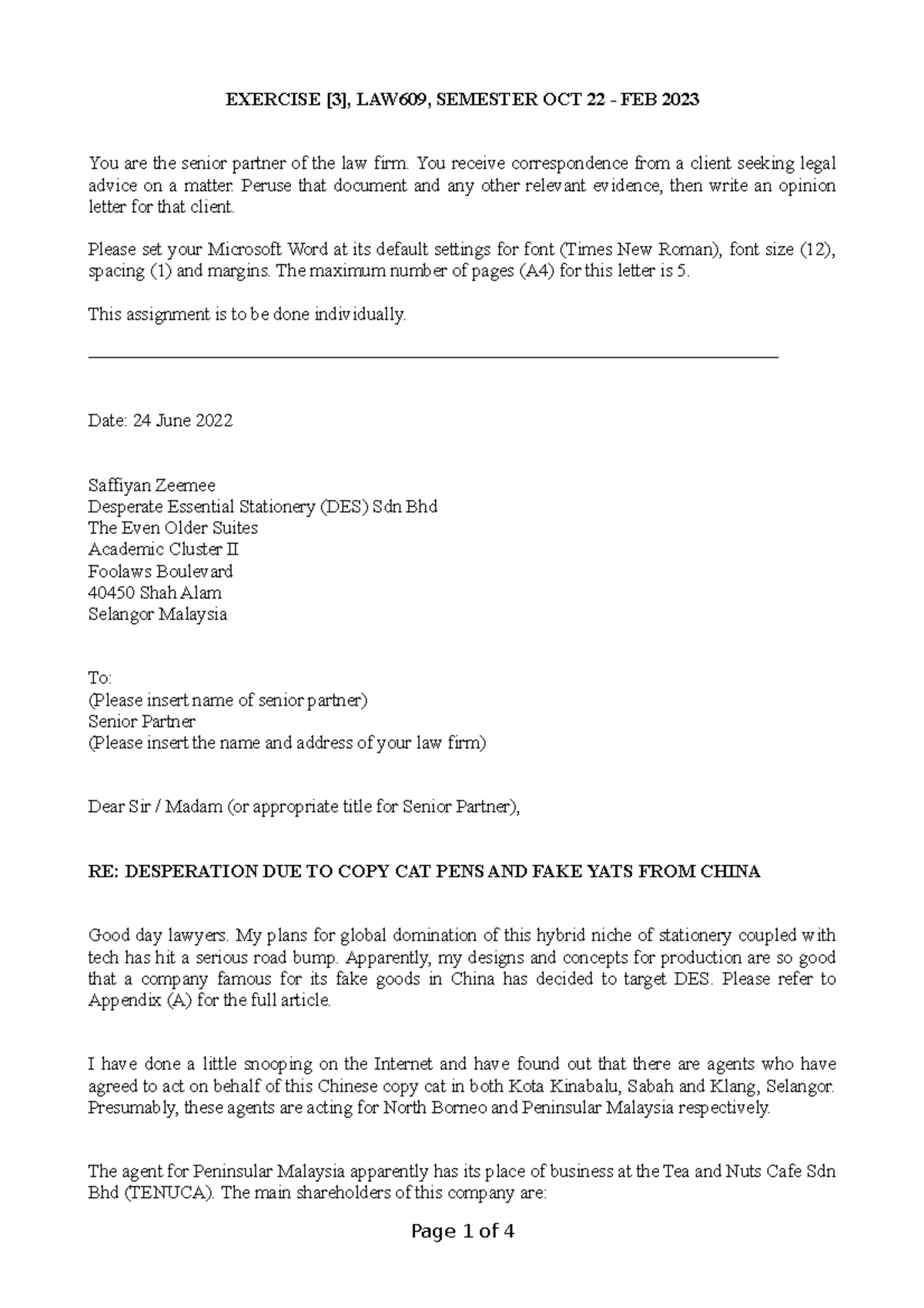 EX3 LAW609 Oct 2022 - question - EXERCISE [3], LAW609, SEMESTER OCT 22 - FEB 2023 You are the ...