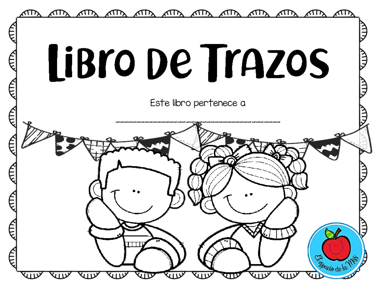 Cuadernillo de trazos - Libro de Trazos Este libro pertenece a - Studocu