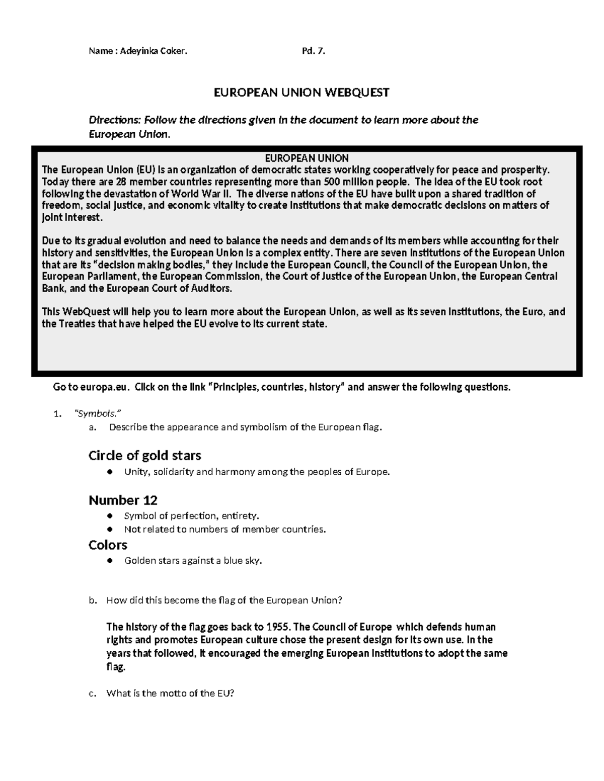 EU Webquest (Day 1 of 5) - Name : Adeyinka Coker. Pd. 7. EUROPEAN UNION ...