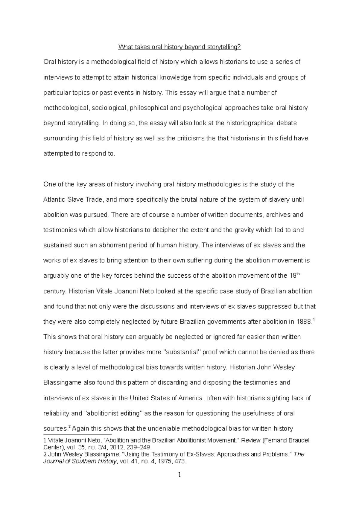 What takes oral history beyond storytelling - This essay will argue ...