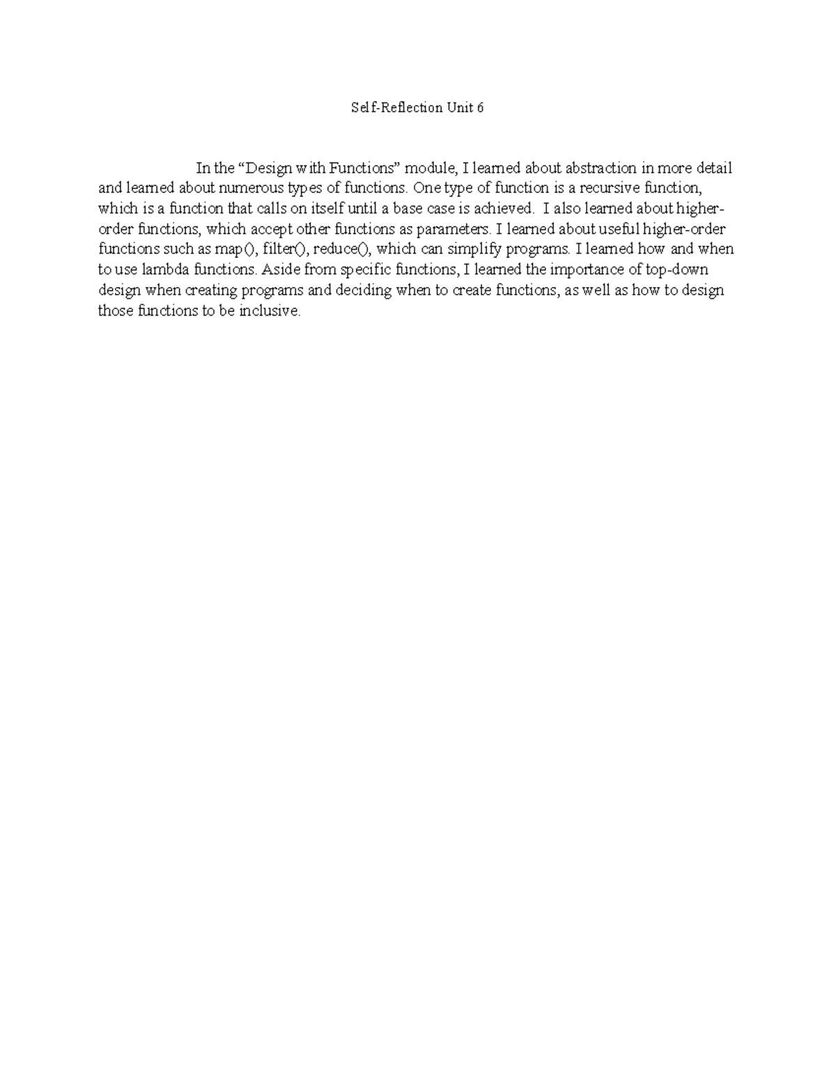 Self-Reflection-Unit6 - Self-Reflection Unit 6 In the “Design with ...