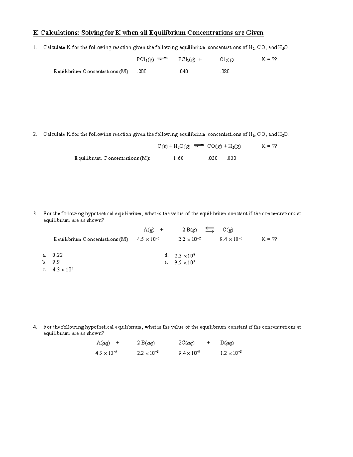 Chemical Equilibrium Problem Set - K Calculations: Solving for K when ...