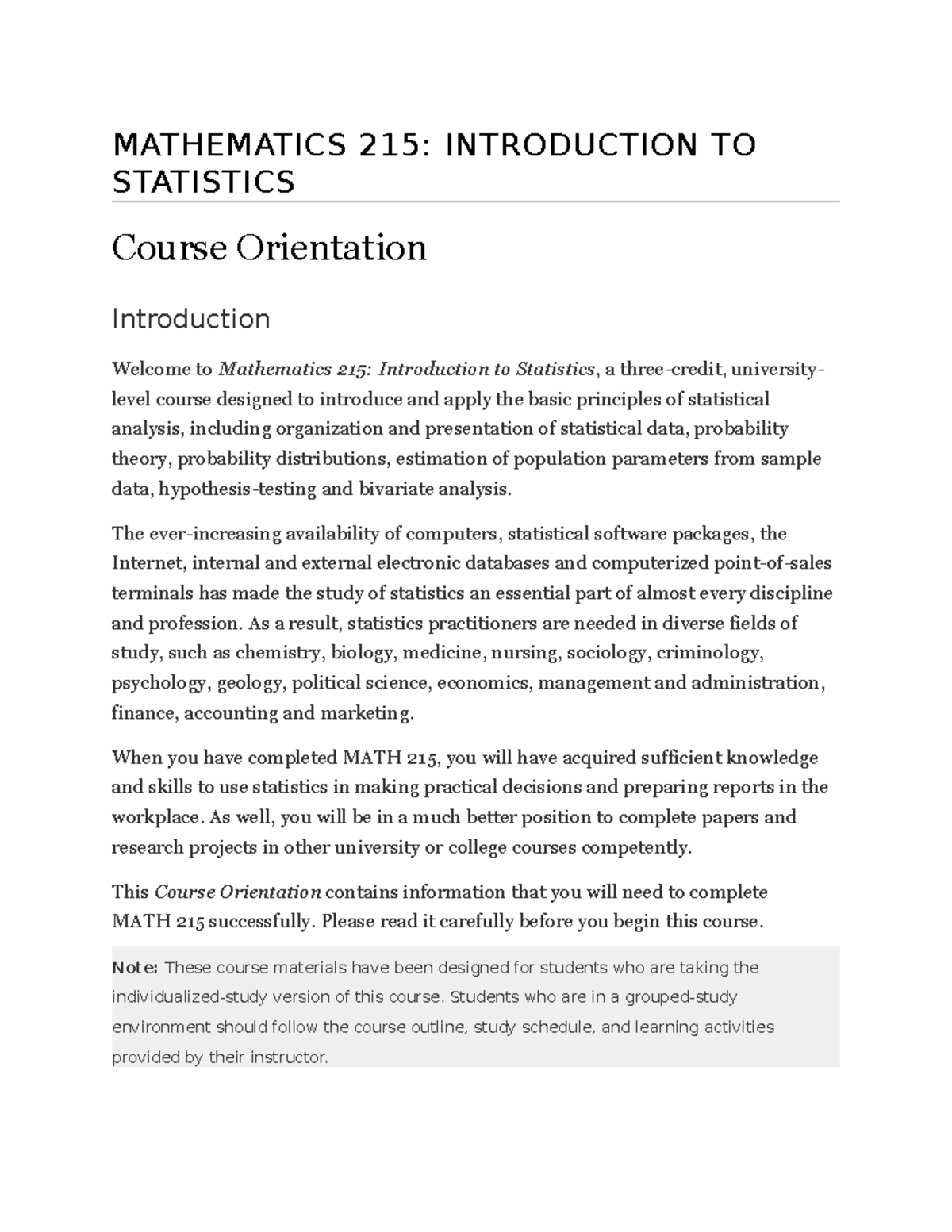Mathematics 215-Course Orientation. - MATHEMATICS 215: INTRODUCTION TO STATISTICS Course ...