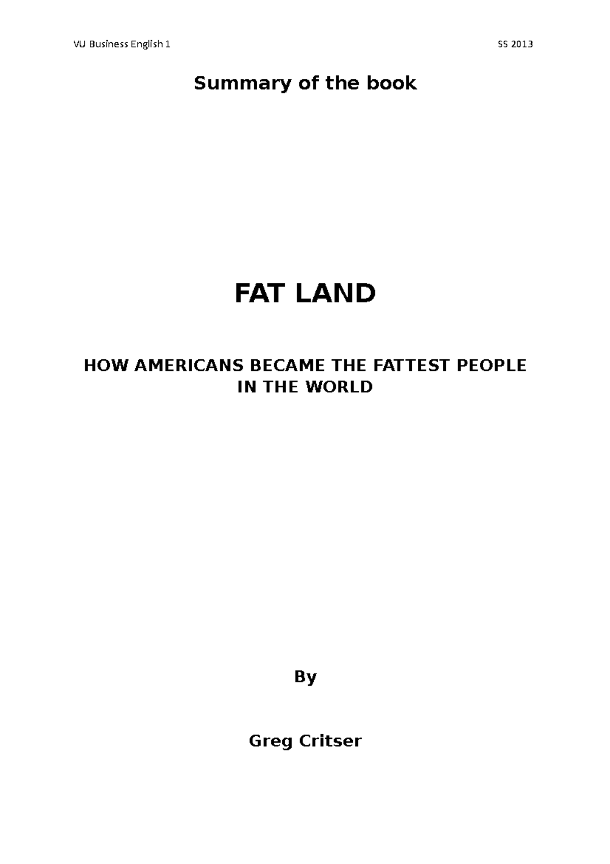 Fat Land Zusammenfassung - Summary of the book FAT LAND HOW AMERICANS ...