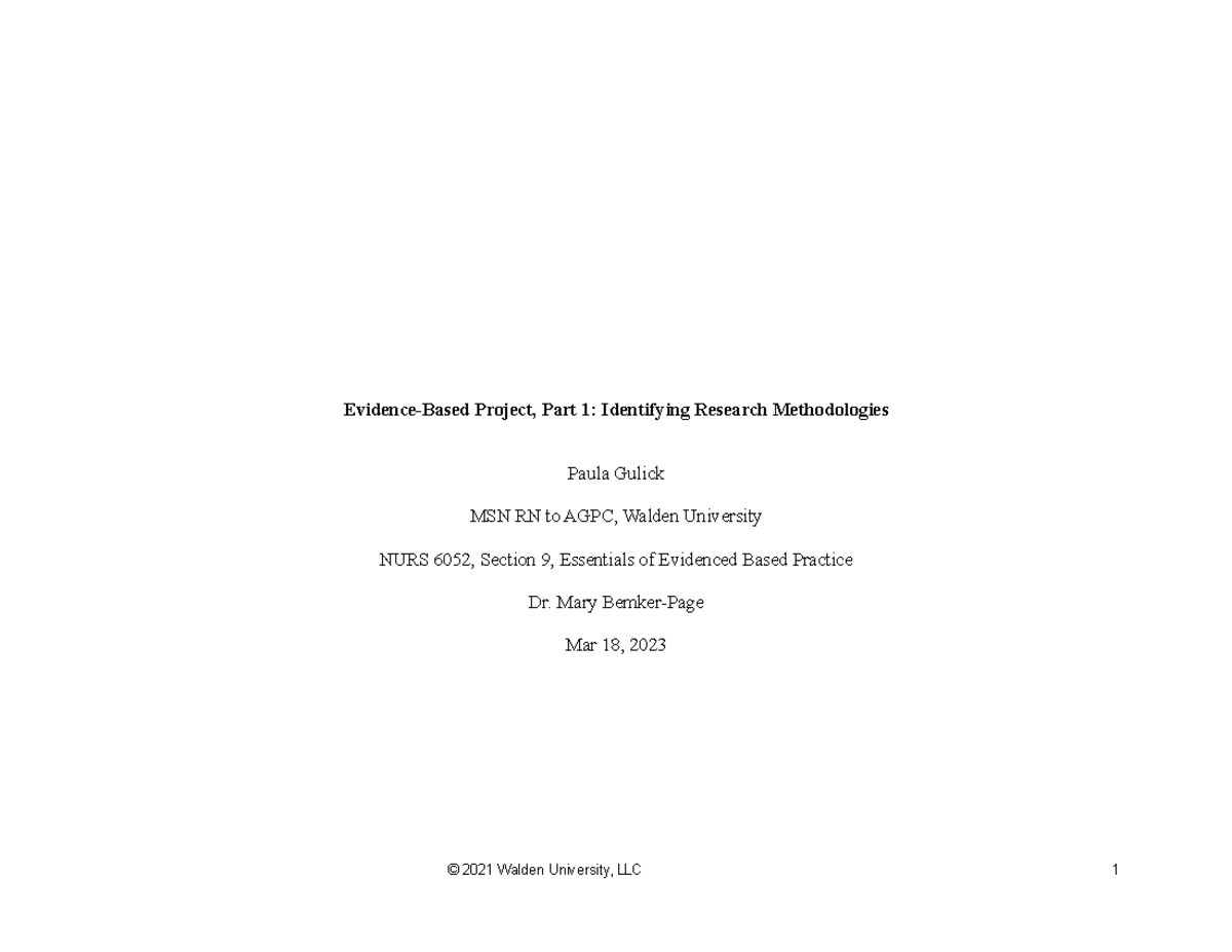 USW1 NURS 6052 MD2 Assgn Gulick P - Evidence-Based Project, Part 1 ...