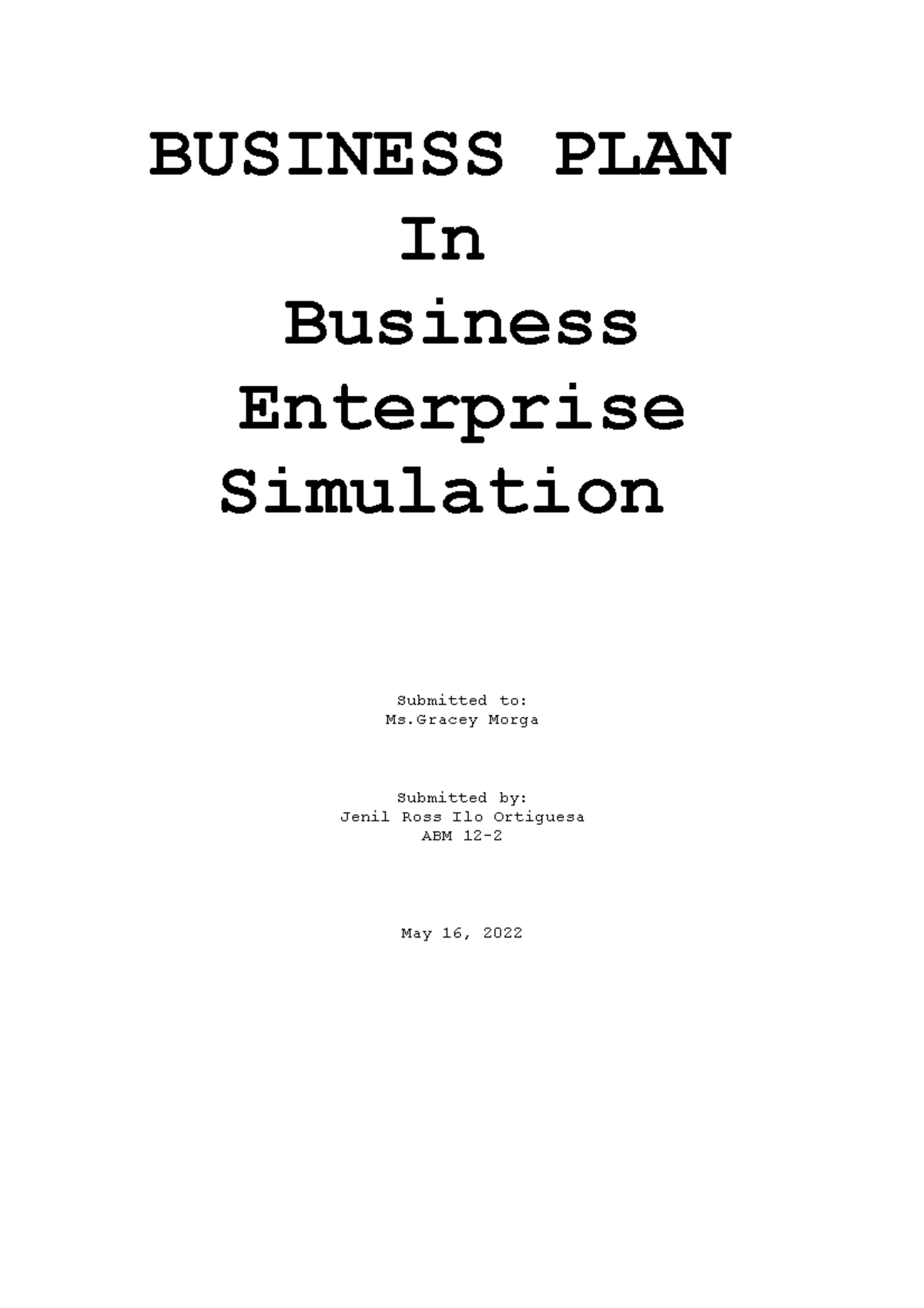 Business PLAN - 20221 - BUSINESS PLAN In Business Enterprise Simulation ...