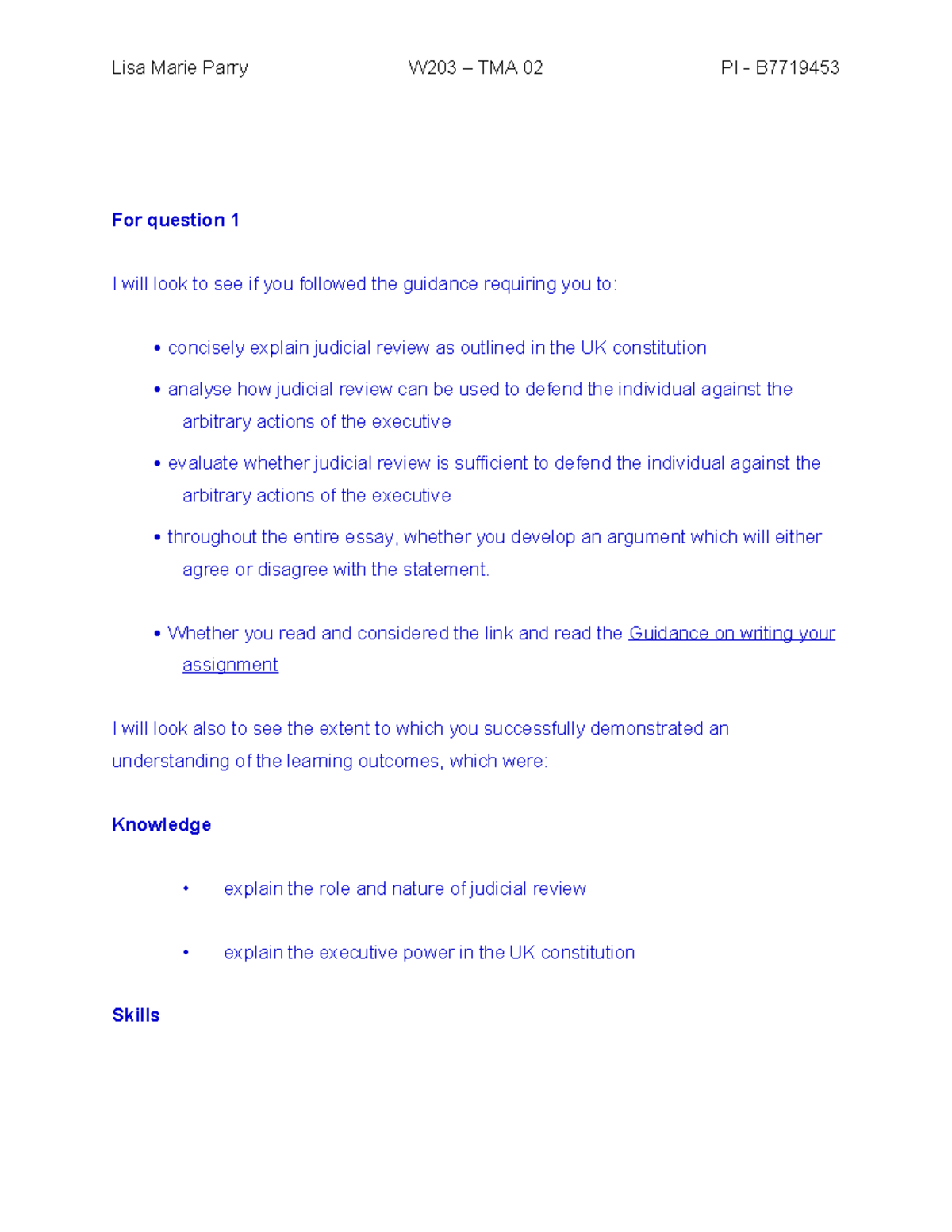 Lisa Parry W 203-tma2- PI-B7719453 - For question 1 I will look to see ...