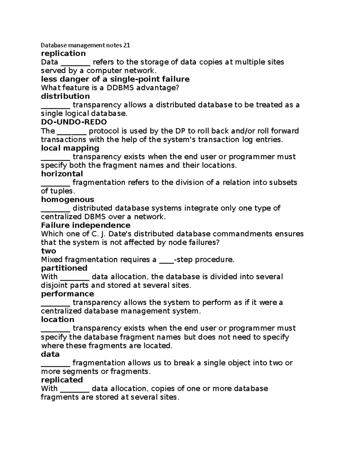 Database management notes 21 - less danger of a single-point failure ...