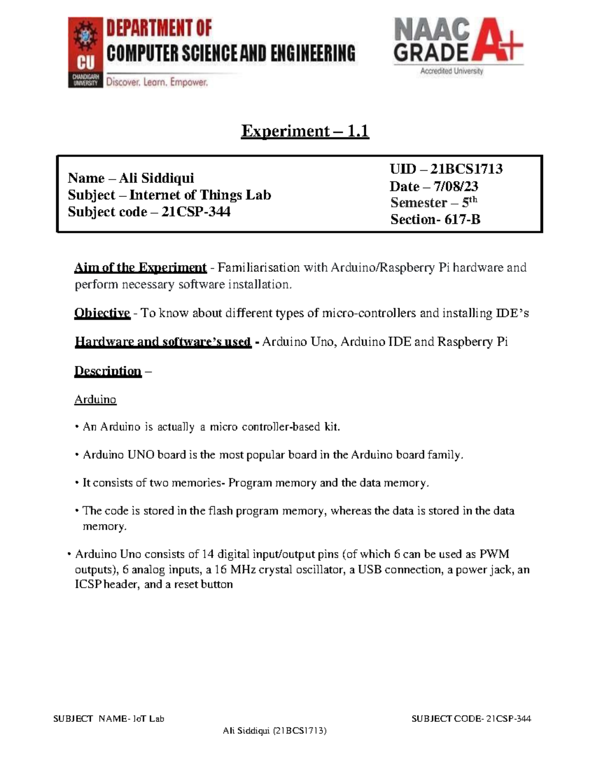 Io T 1 - SUBJECT NAME- IoT Lab SUBJECT CODE- 21CSP- 344 Experiment – 1. Name – Ali Siddiqui ...