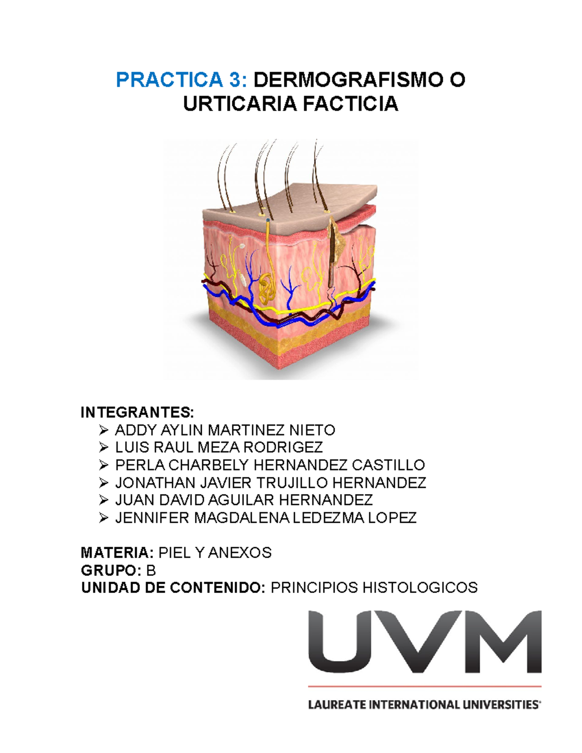 Practica 3. Dermografismo O Urticaria Facticia - Piel y anexos - UVM ...