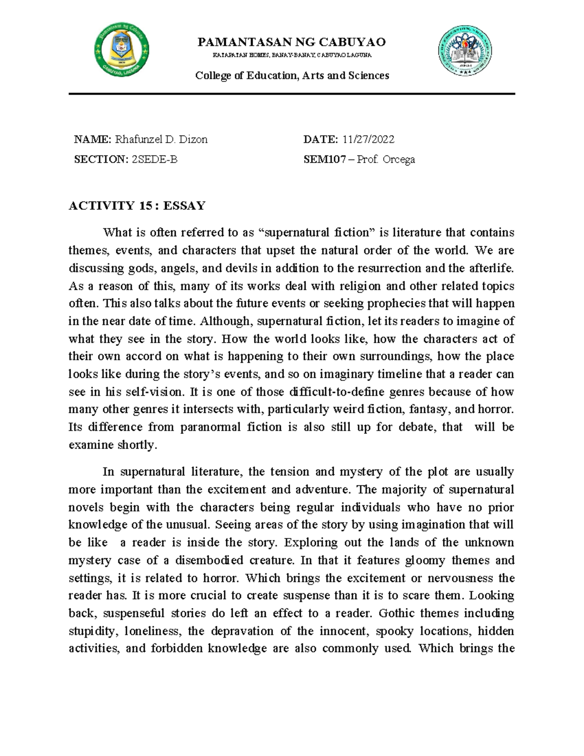 SEM107 Essay ACT15 Dizon 2SEDE-B - PAMANTASAN NG CABUYAO KATAPATAN HOMES, BANAY-BANAY, CABUYAO ...