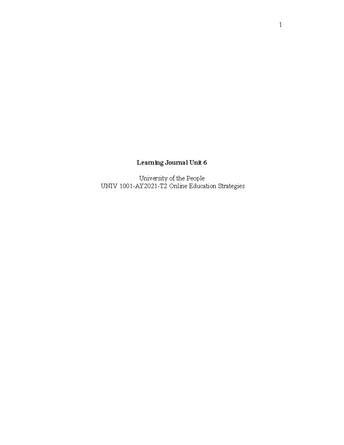 Learning Journal Unit 6 - I even have a lot of fun, the result. 1 was ...