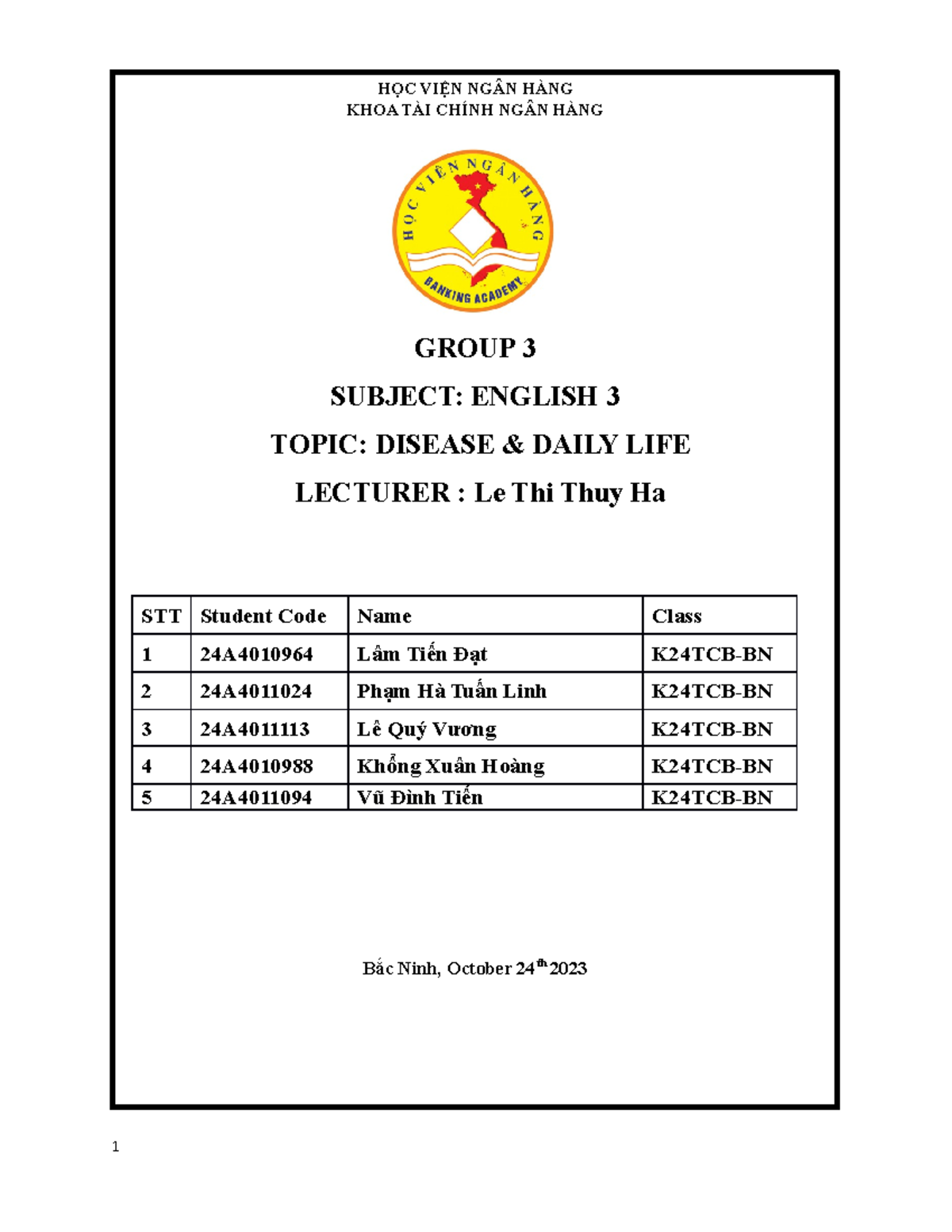 Topic- Disease & Daily LIFE - HỌC VIỆN NGÂN HÀNG KHOA TÀI CHÍNH NGÂN ...