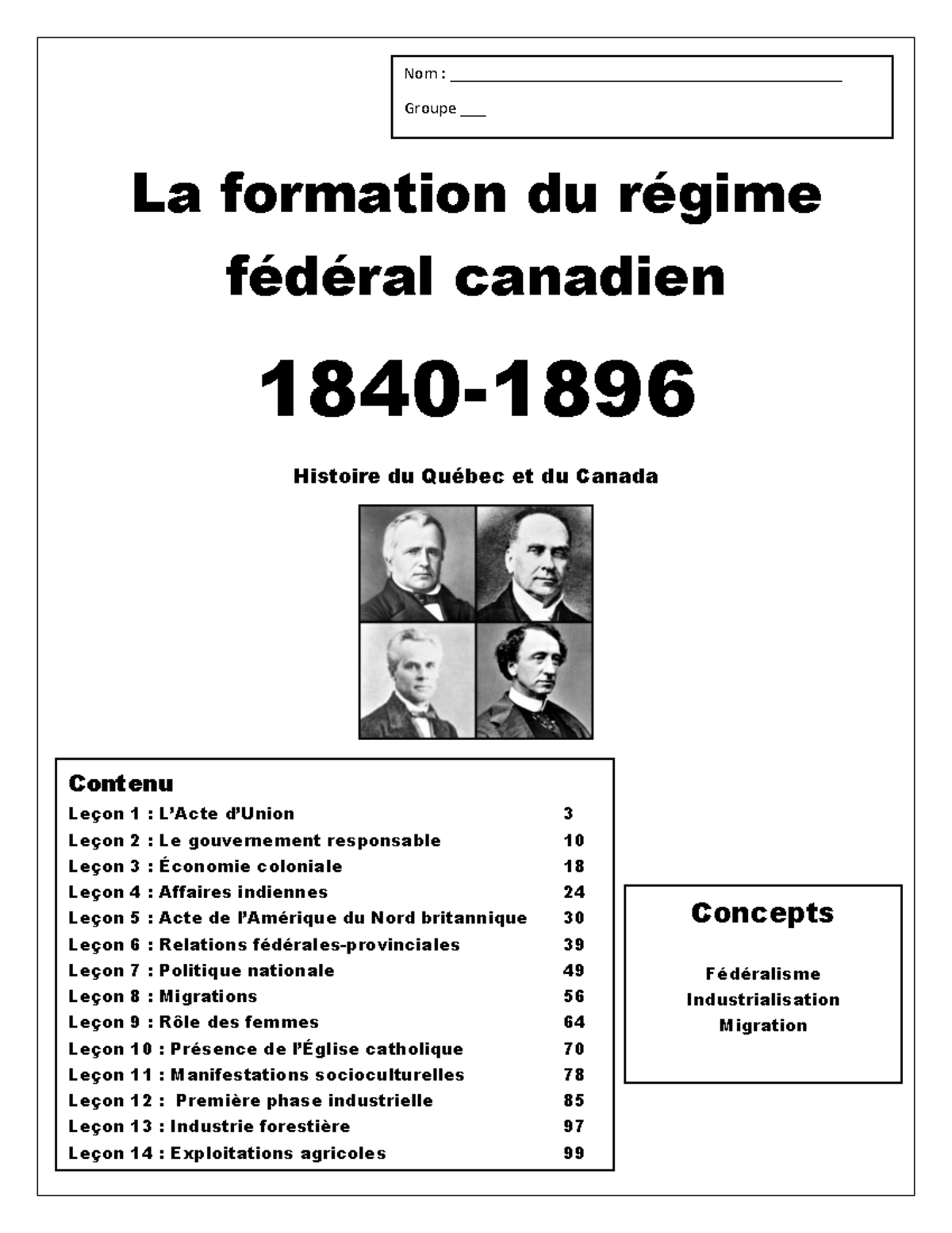 Partie 1 (1840-1896) - Les notes de cours pour Histoire du Québec et du ...