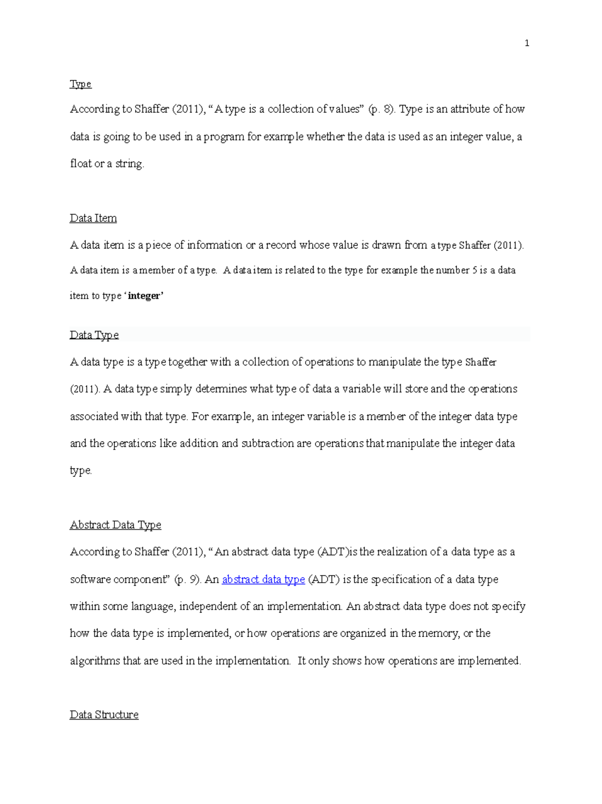 Data - Introduction to Data Structures and Algorithm Analysis. - 1 Type According to Shaffer ...
