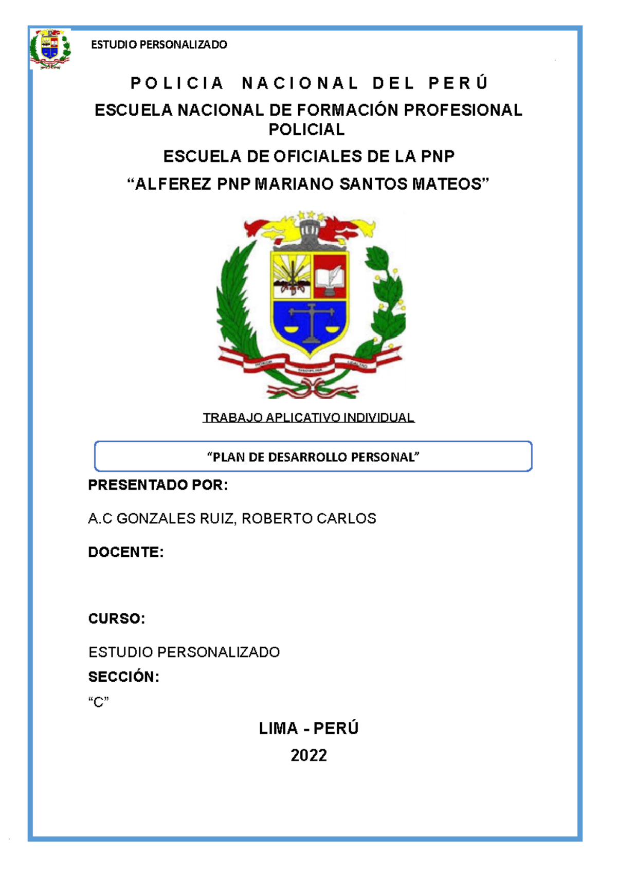 PLAN DE Desarrollo - uuuu uuuu sss a ak lqwn ndndnd - P O L I C I A N A ...