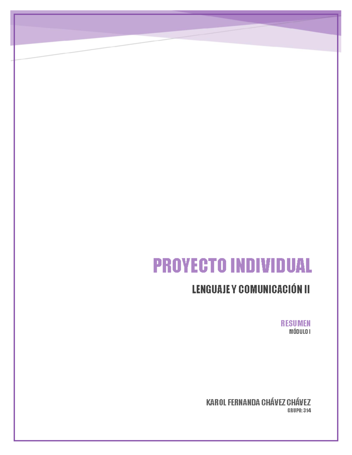 Proyecto individual LYC2 M1 - PROYECTO INDIVIDUAL LENGUAJE Y COMUNICACIÓN ll RESUMEN MÓDULO I ...