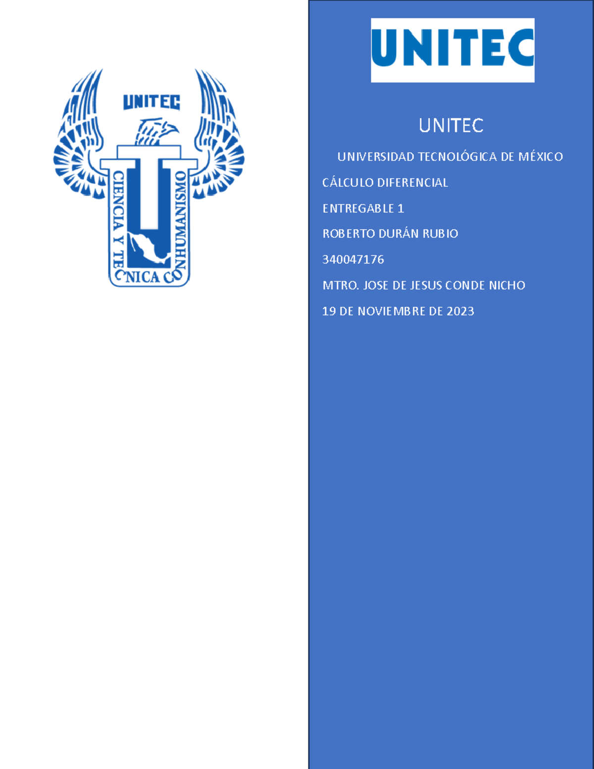 Entregable 1 Cálculo diferencial - UNITEC UNIVERSIDAD TECNOLÓGICA DE MÉXICO CÁLCULO DIFERENCIAL ...