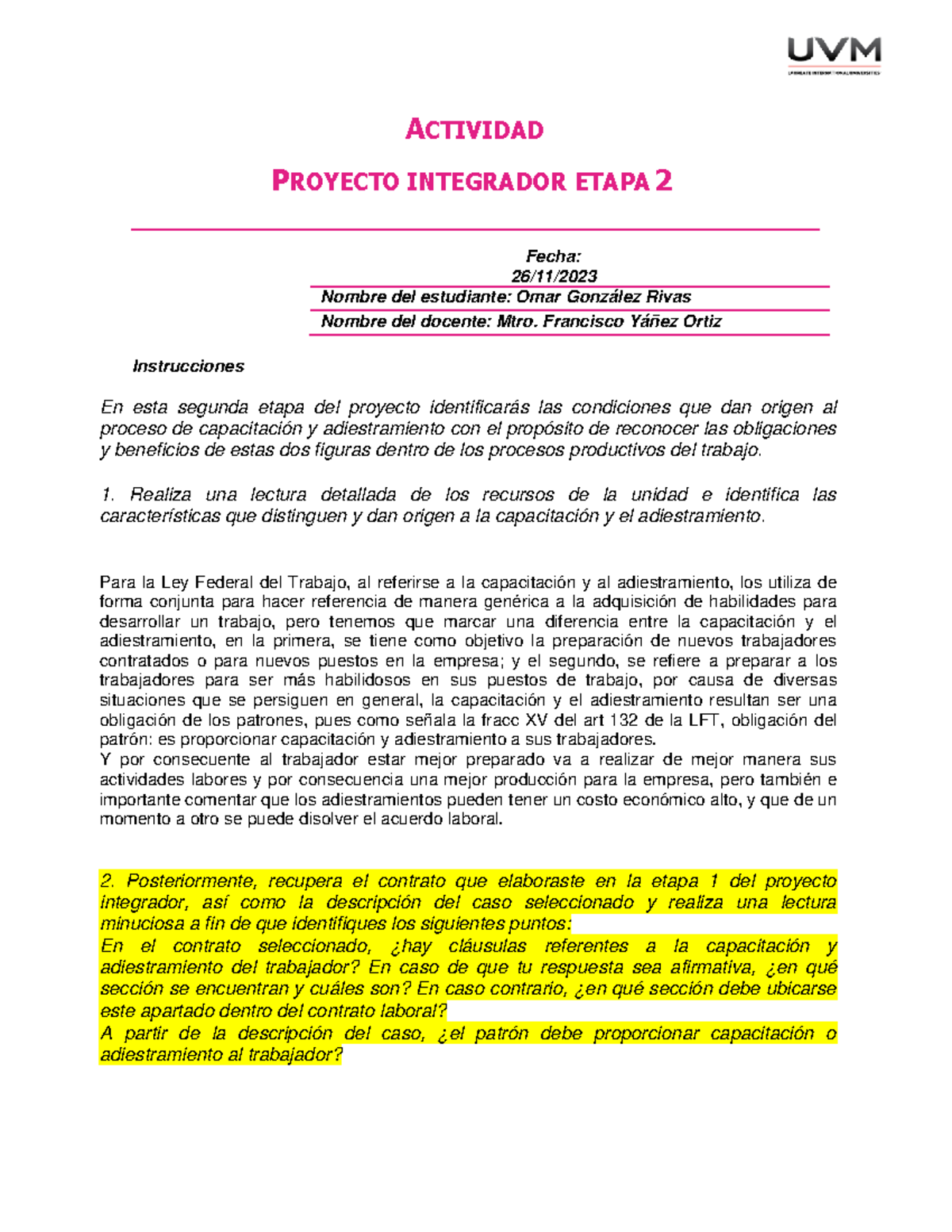 A#4-OGR-dit - actividad 4 - ACTIVIDAD PROYECTO INTEGRADOR ETAPA 2 Fecha: 26 /11/ Nombre del ...