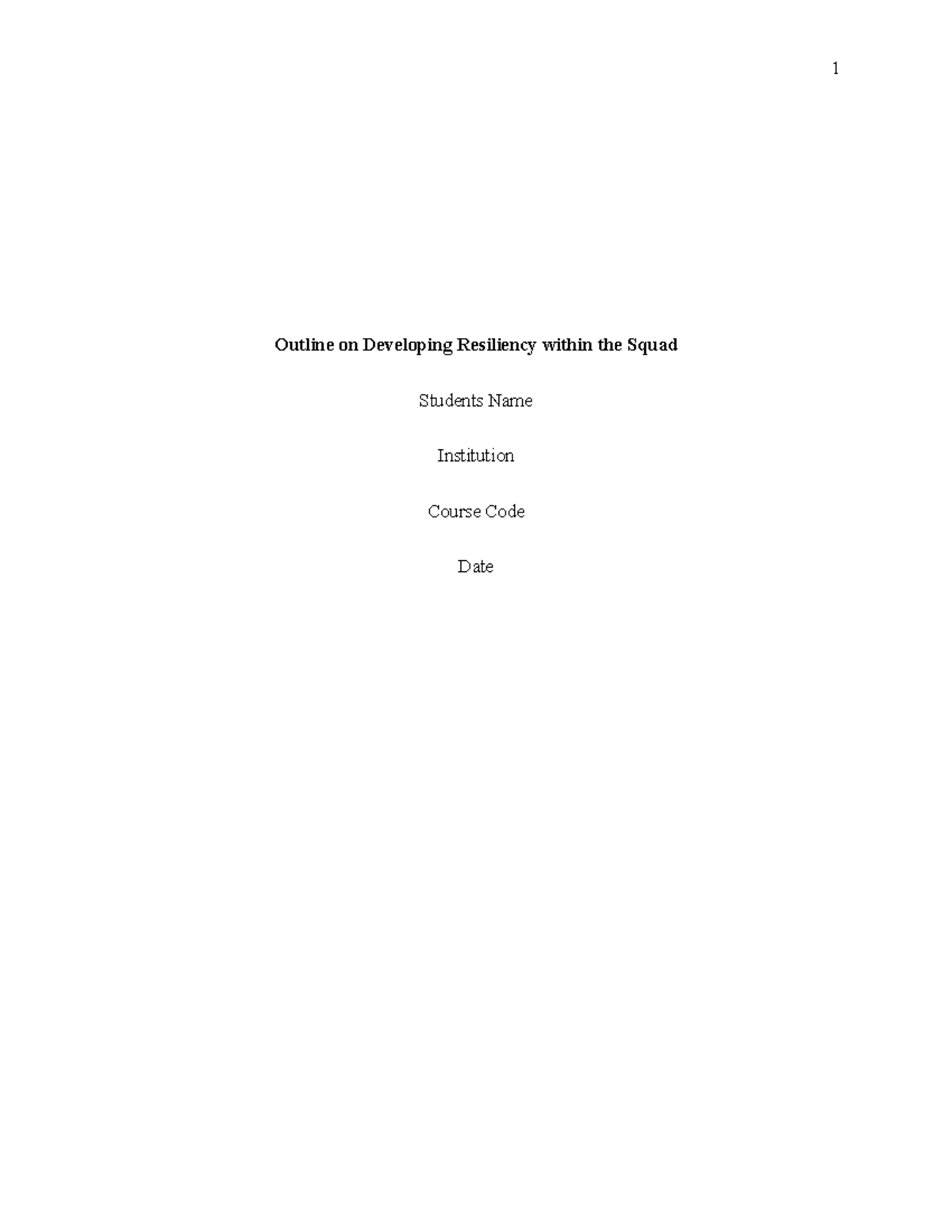 Outline on Developing Resiliency within the Squad - 1 Outline on ...