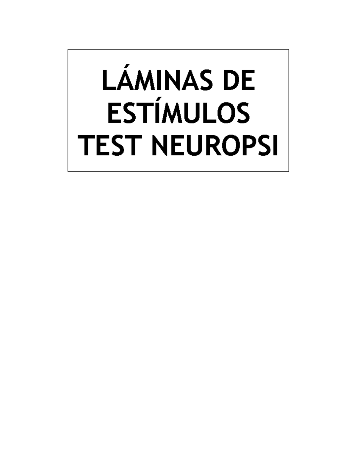 Laminas test neurops 91441 downloadable 7175906 - LÁMINAS DE ESTÍMULOS ...