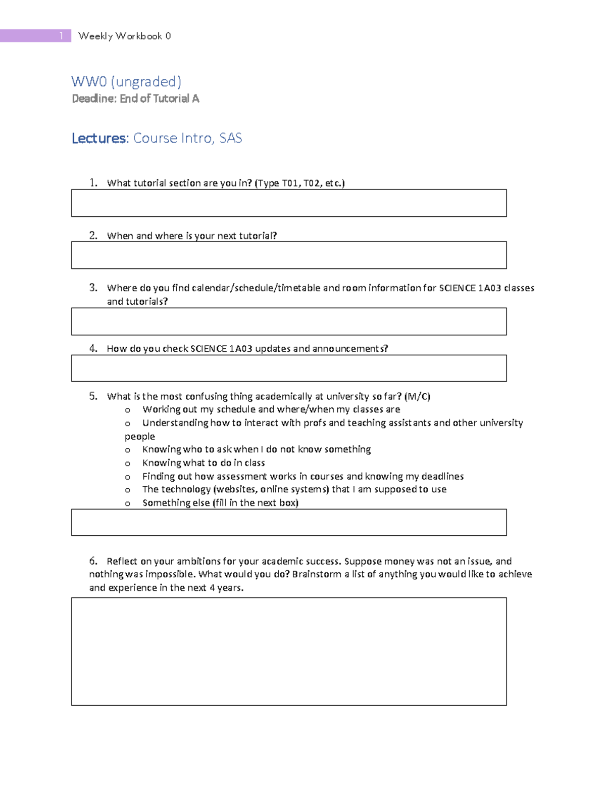 WW0-ungraded-Goal setting - 1 Weekly Workbook 0 WW0 (ungraded) Deadline ...