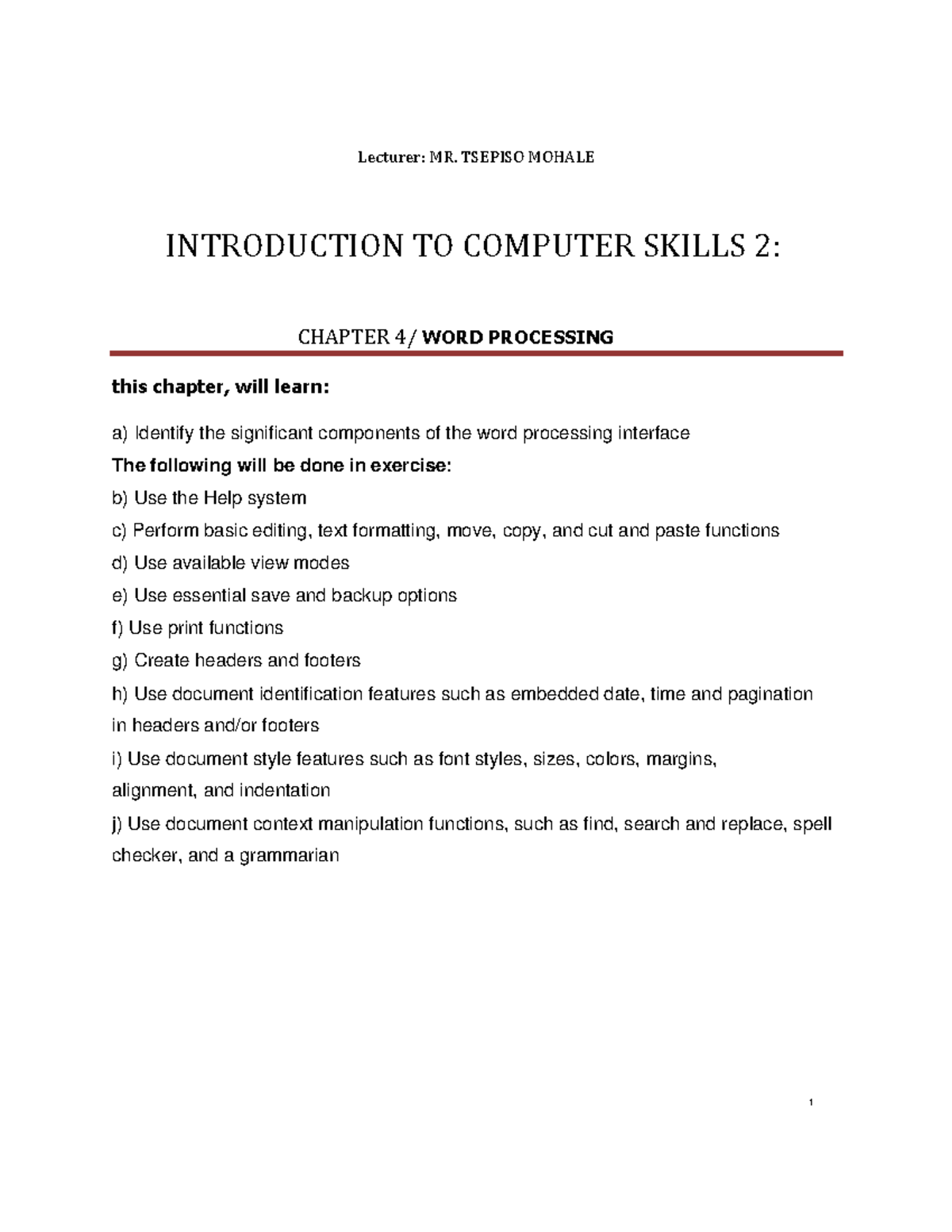 Chapter 4 Word Processor - Lecturer: MR. TSEPISO MOHALE INTRODUCTION TO ...