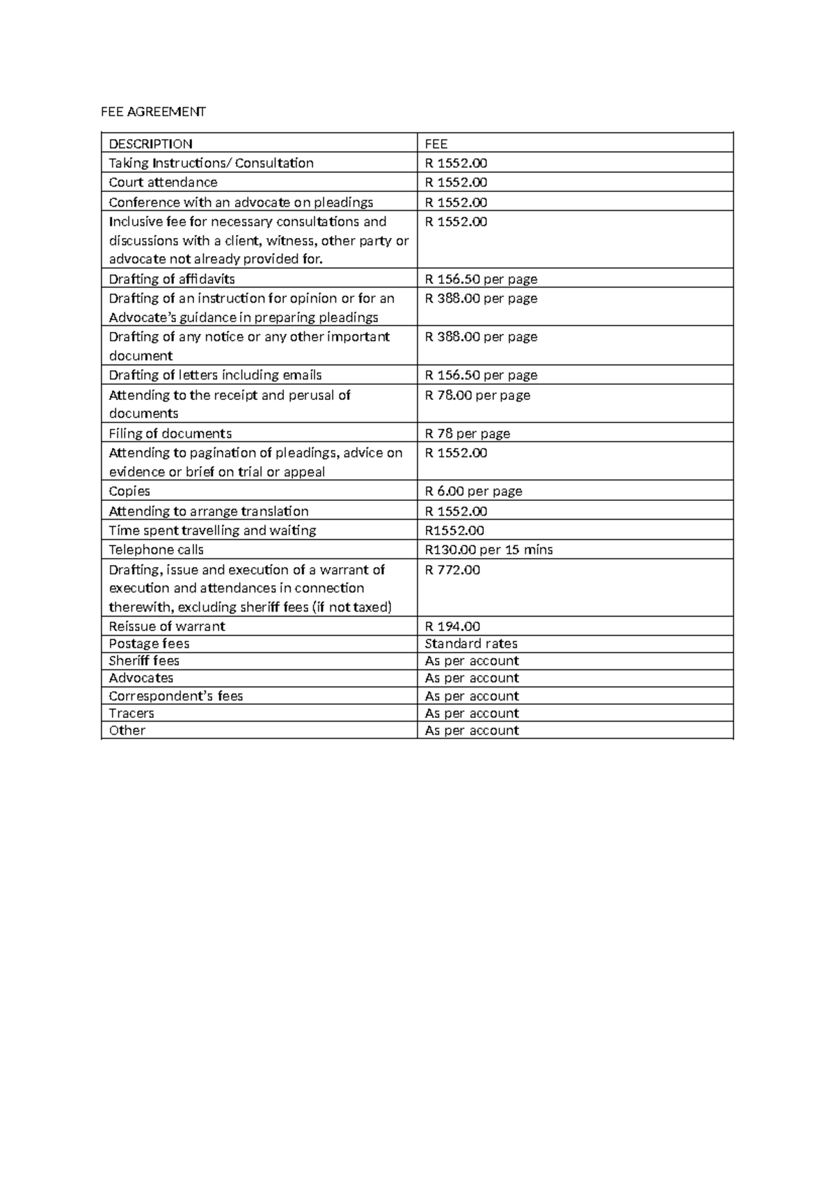Fee breakdown example - FEE AGREEMENT DESCRIPTION FEE Taking ...