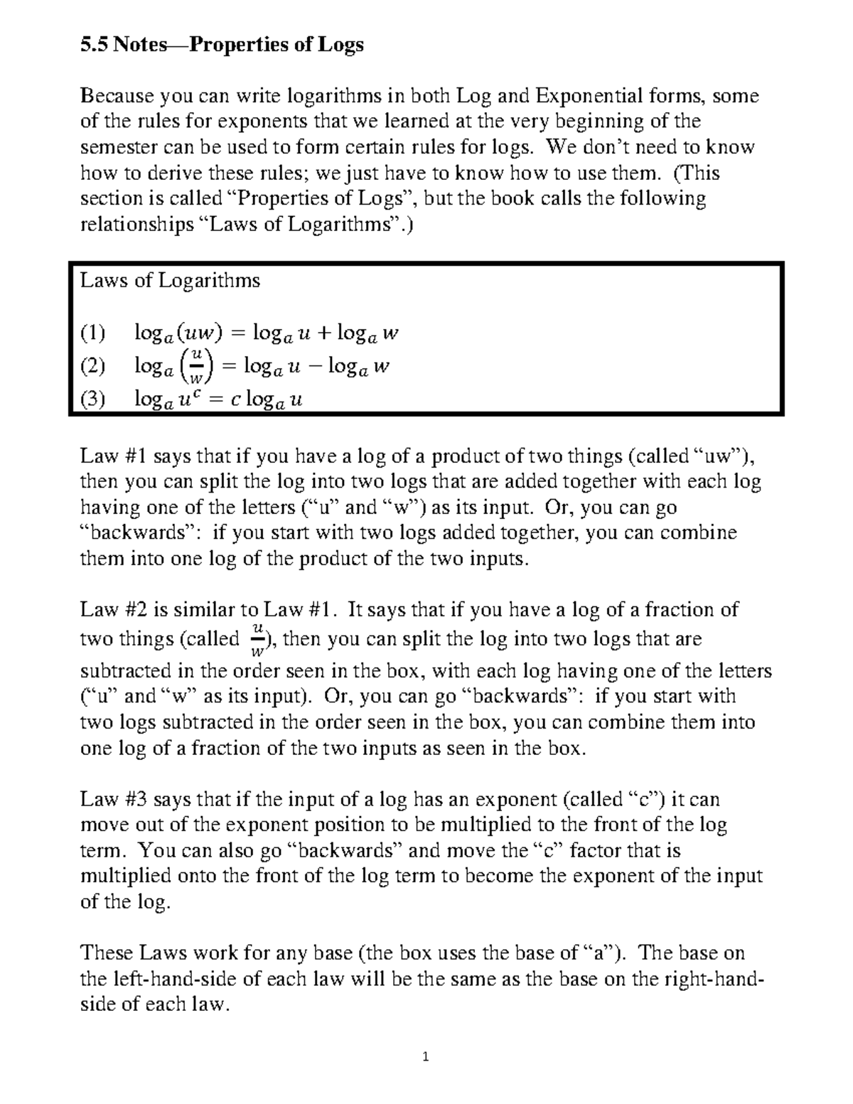 5 - notes - 5 Notes — Properties of Logs Because you can write ...