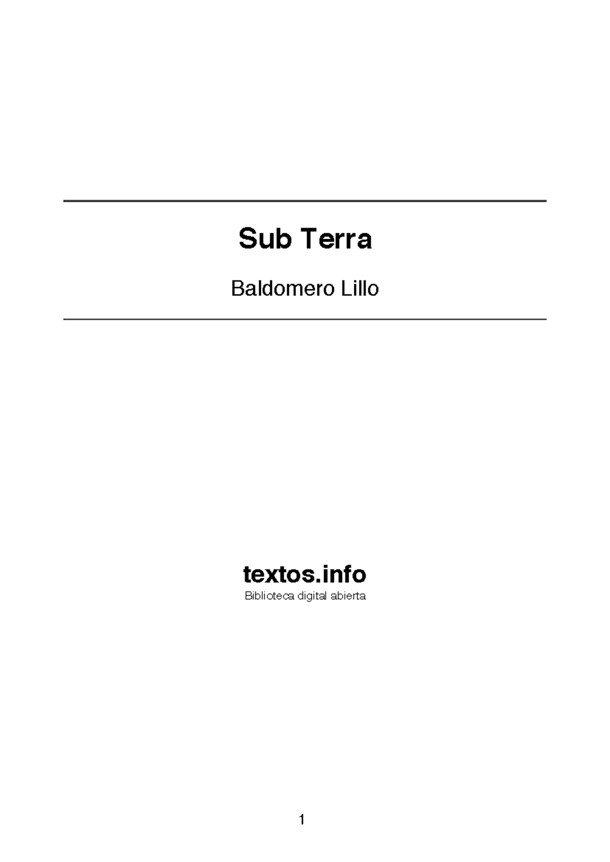 Baldomero Lillo Sub-Terra - Sub Terra Baldomero Lillo textos Biblioteca digital abierta Texto ...