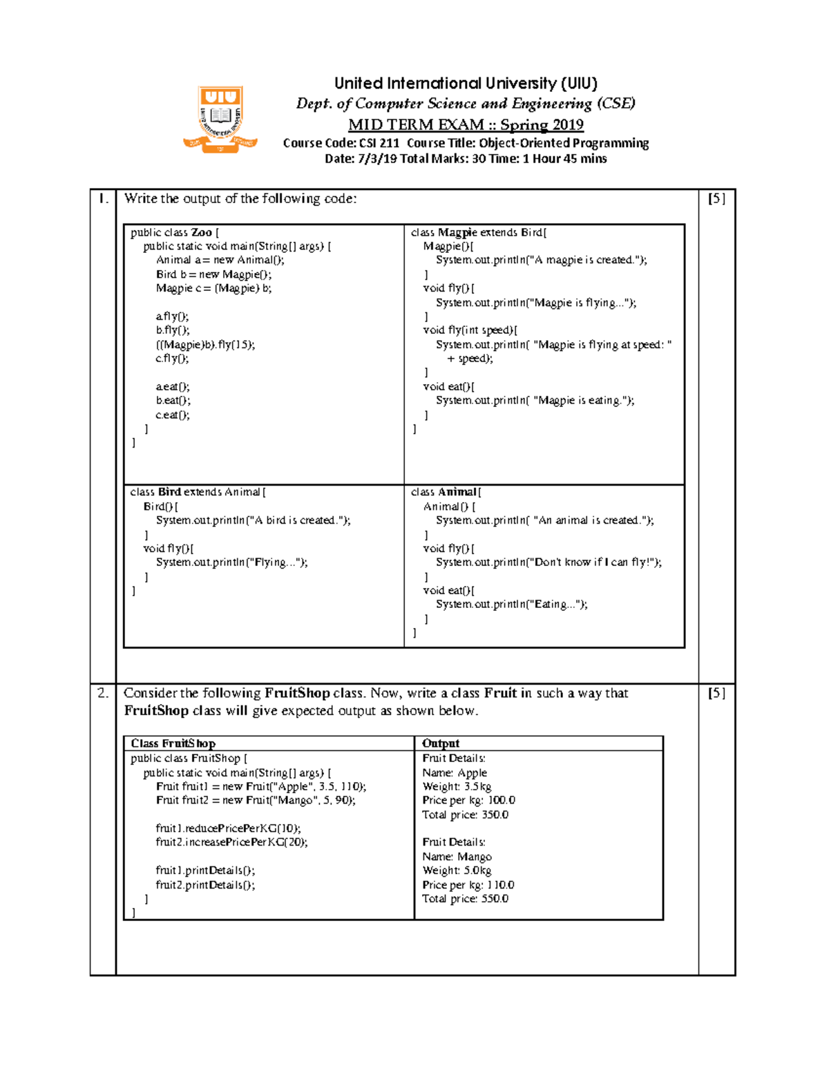 Mid Term Question 191 - 1. Write the output of the following code: public class Zoo { public ...