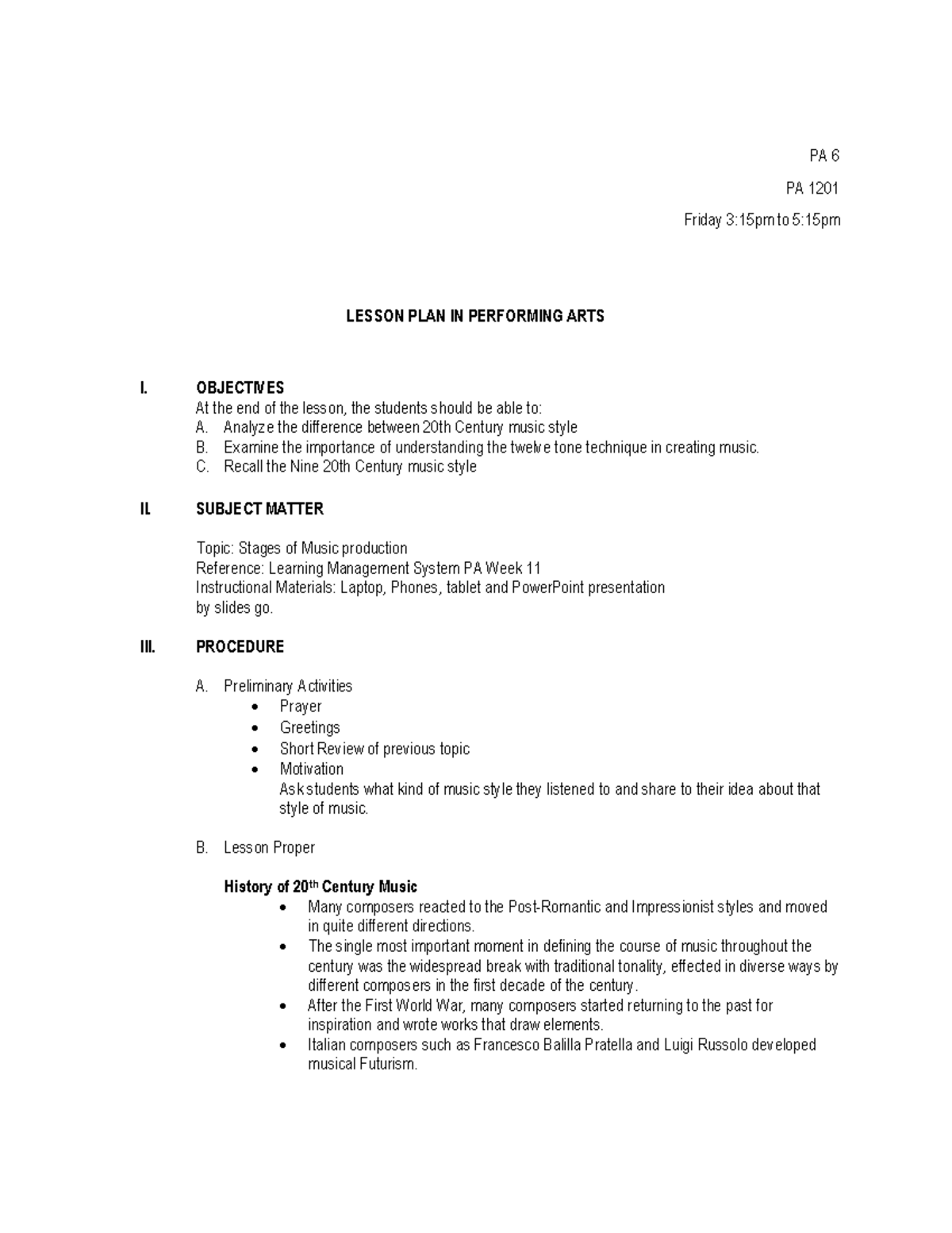 Lesson PLAN IN Performing ARTS week 11 - PA 6 PA 1201 Friday 3:15pm to ...