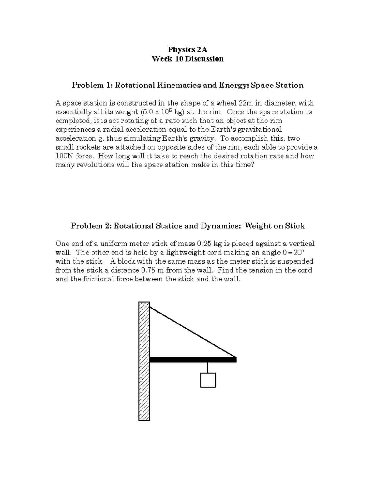 Disc10 - Discussion Worksheet - Physics 2A Week 10 Discussion Problem 1: Rotational Kinematics ...