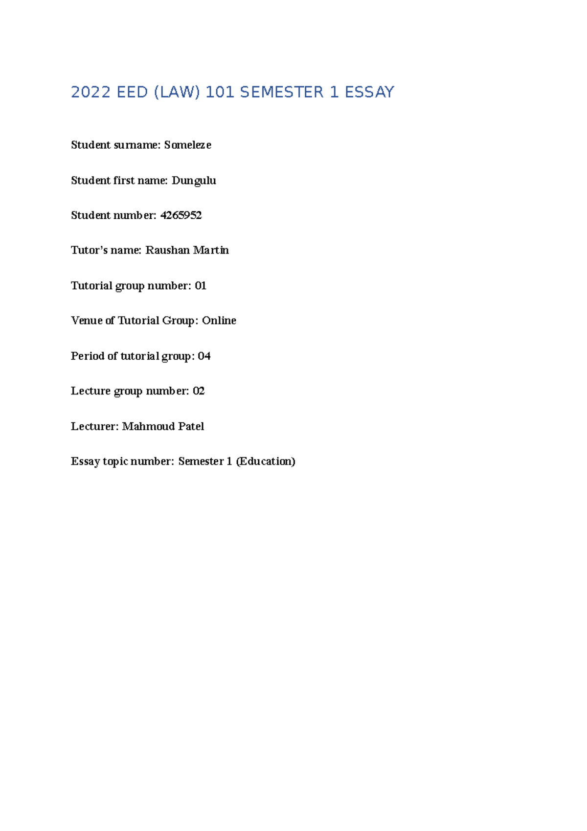 4265952 final EED Essay - 2022 EED (LAW) 101 SEMESTER 1 ESSAY Student surname: Someleze Student ...