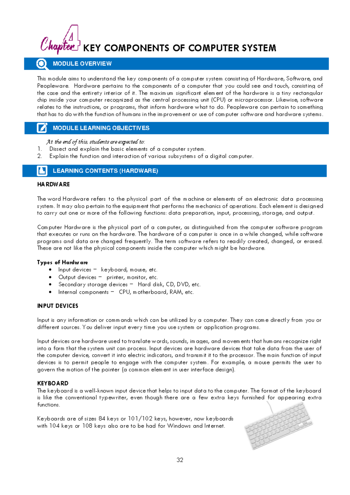 CC101 Module 4 - KEY COMPONENTS OF COMPUTER SYSTEM MODULE OVERVIEW This module aims to ...