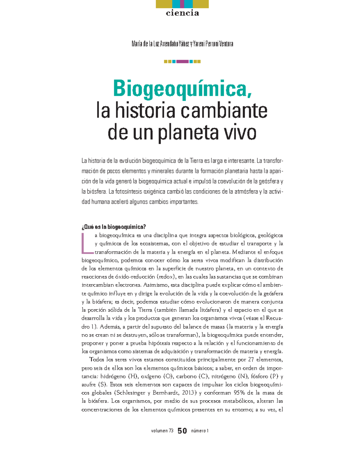 Biogeoquímica I - ciencia Biogeoquímica, la historia cambiante de un planeta vivo María de la ...