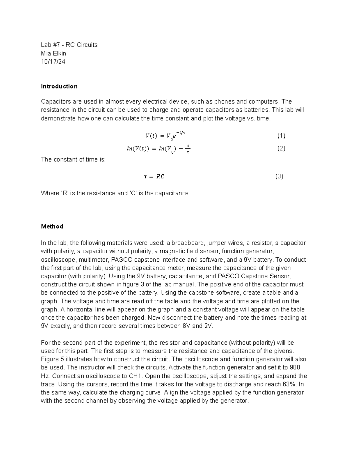 Lab #7 - art - Lab #7 - RC Circuits Mia Elkin 10/17/ Introduction Capacitors are used in almost ...