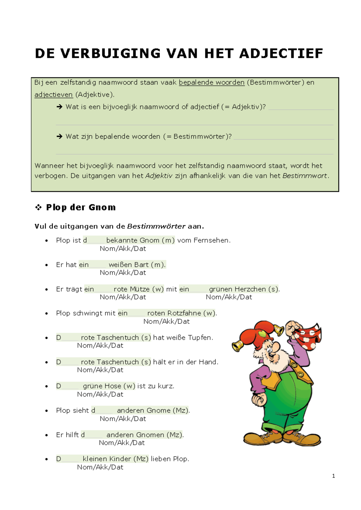 Adjektivdeklination - DE VERBUIGING VAN HET ADJECTIEF Bij een ...