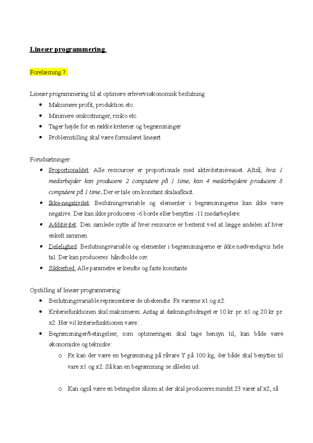 Lineær programmering - Lineær programmering Forelæsning 7: Lineær ...