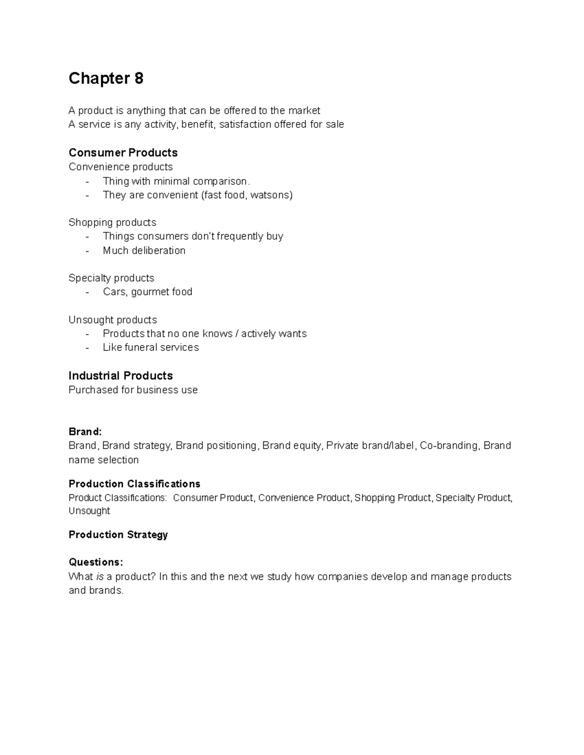 MKTG - Chapter 8 - Chapter 8 A product is anything that can be offered ...