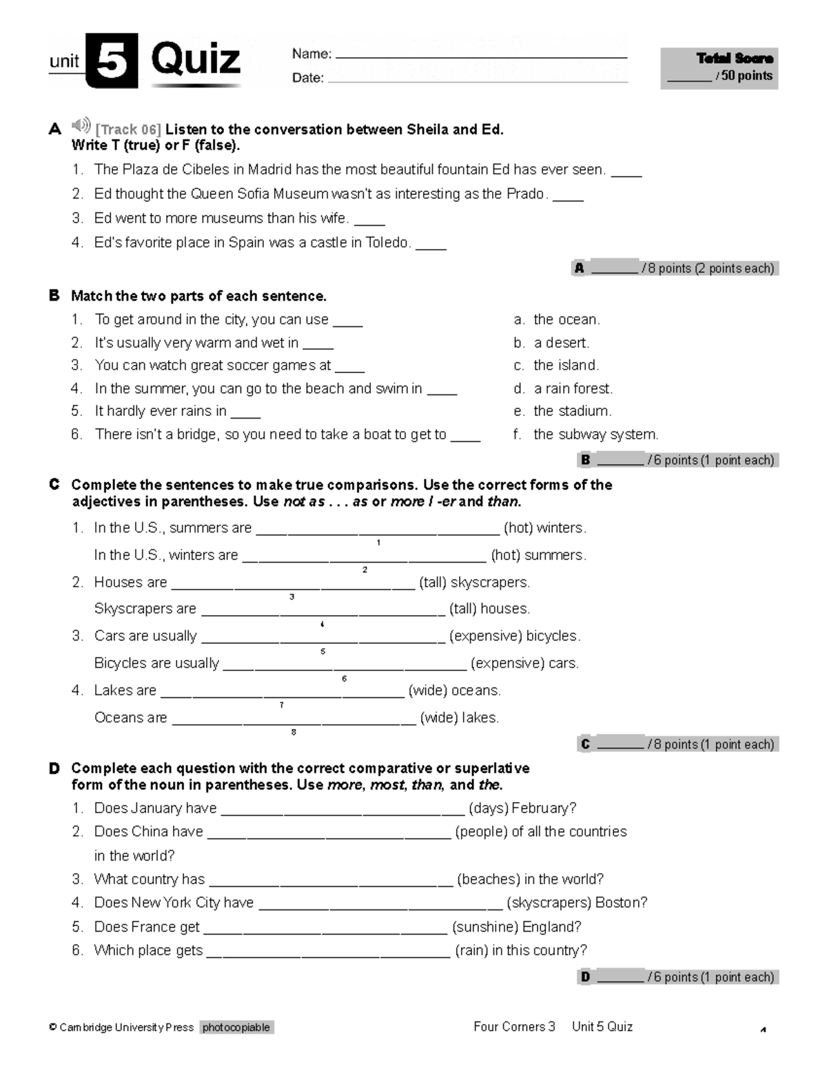 FC3 Q05 - quiz 5-four corners 3 - A [Track 06] Listen to the conversation between Sheila and Ed ...