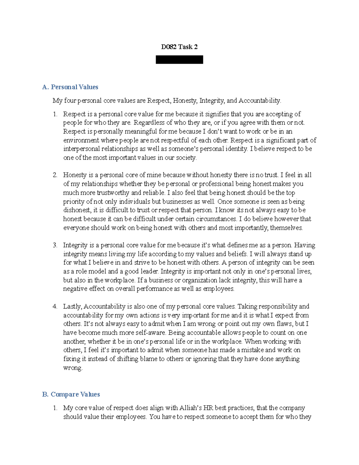 D082 Task 2 - Task 2 Passed - D082 Task 2 Blanca Sanchez A. Personal Values My four personal ...