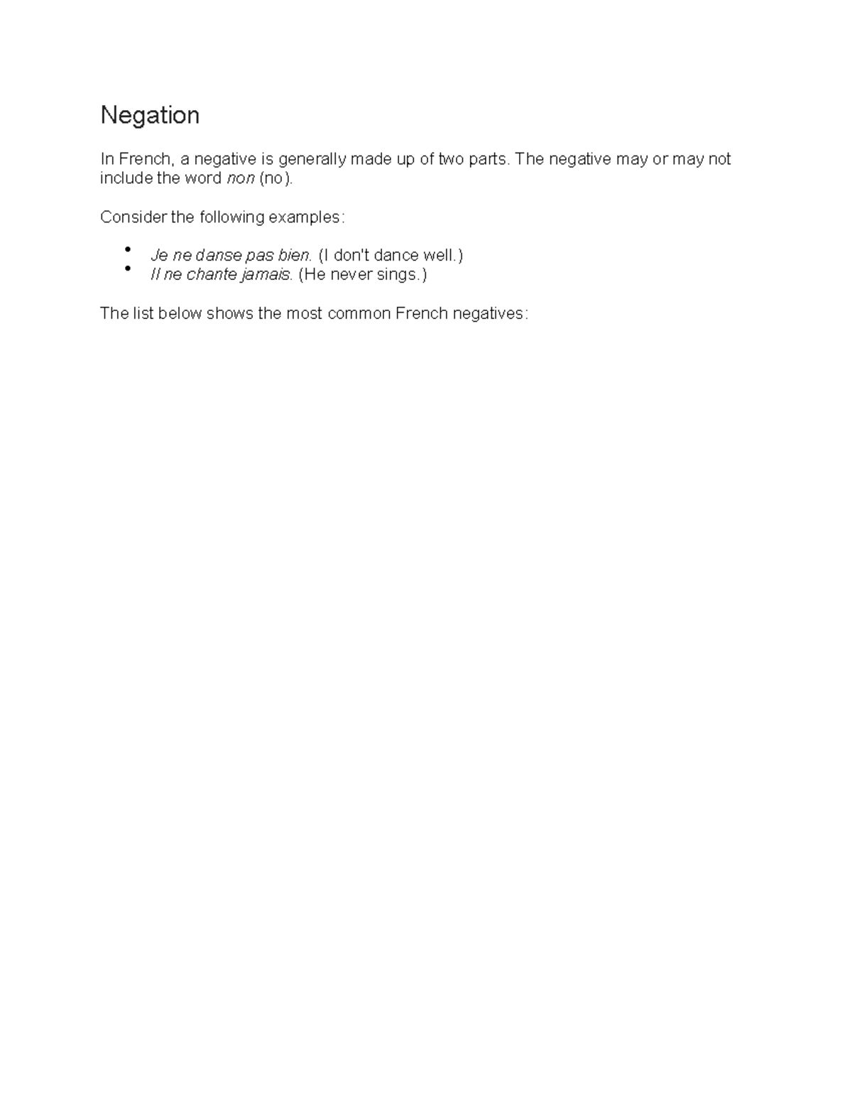 Negation - Negation In French, a negative is generally made up of two ...